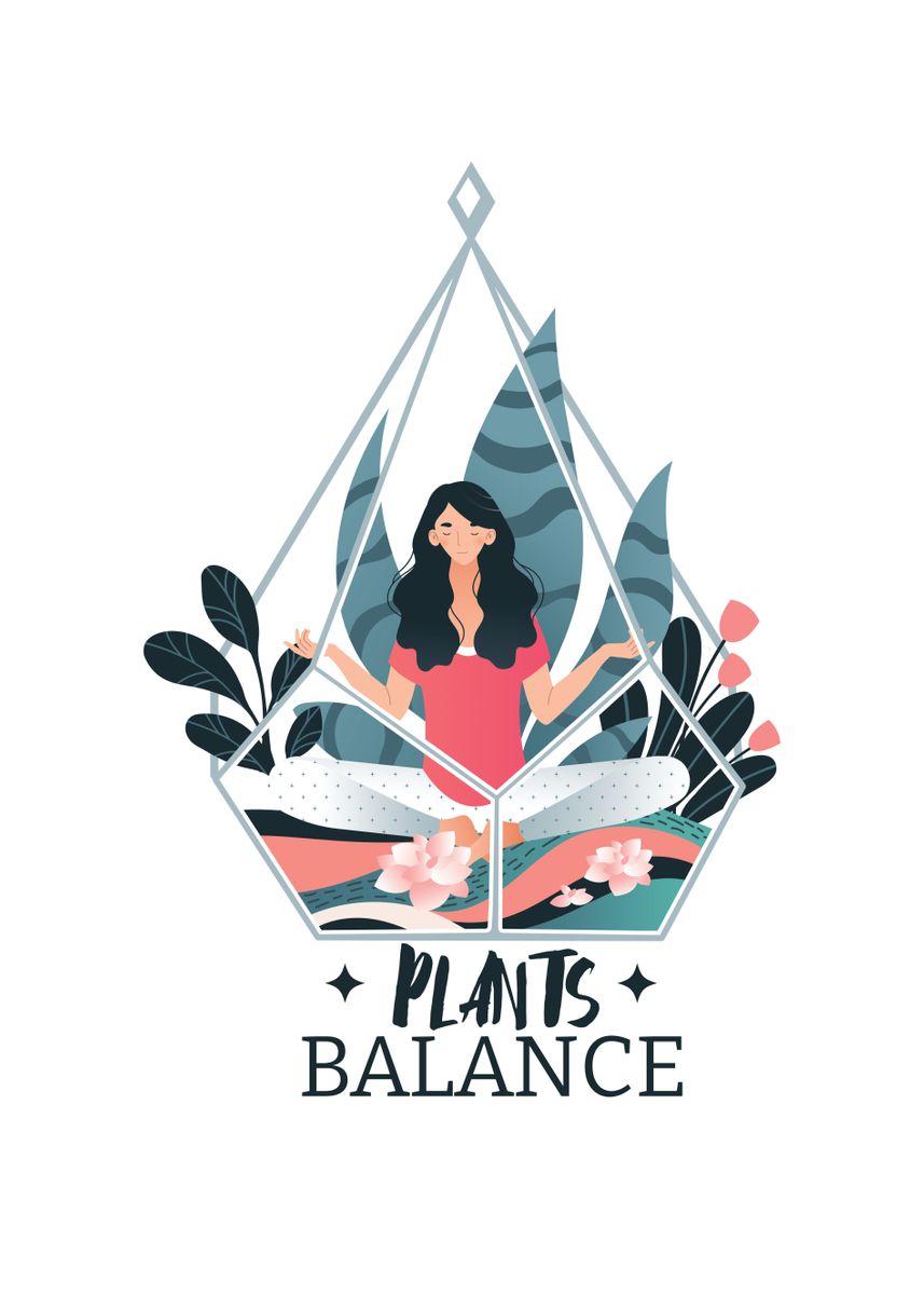 'PLANTS BALANCE' Poster by StonerPlates | Displate