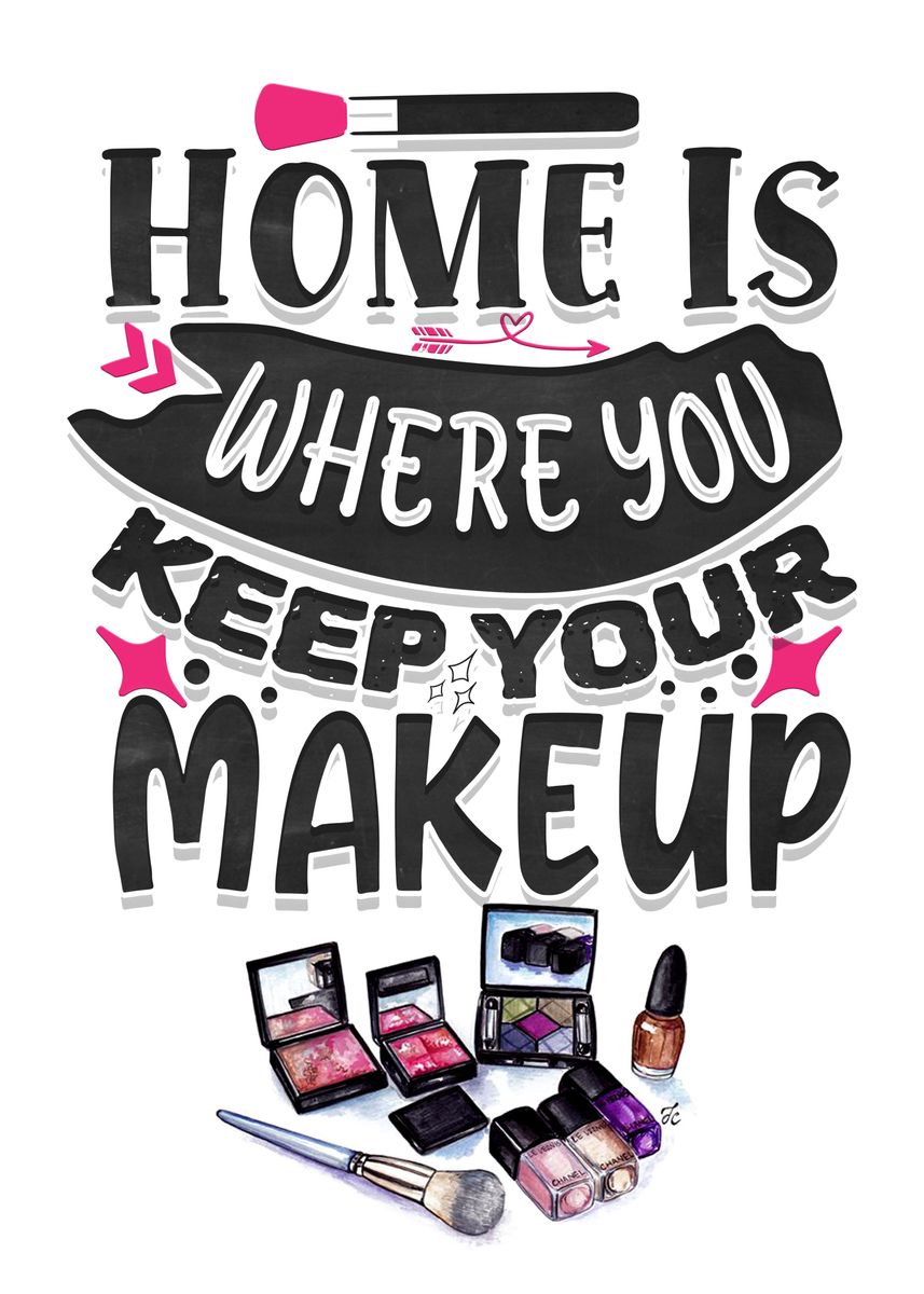 'Home and makeup' Poster, picture, metal print, paint by Juliana RW ...
