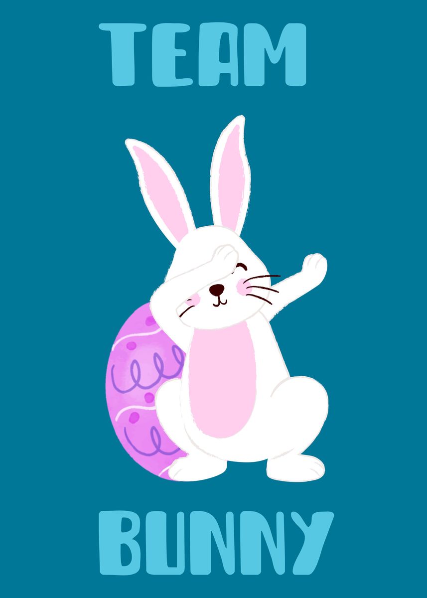 'Funny Team Easter Bunny' Poster, picture, metal print, paint by Max ...