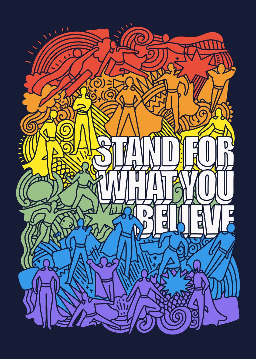 'Stand for What you Believe' Poster, picture, metal print, paint by ...