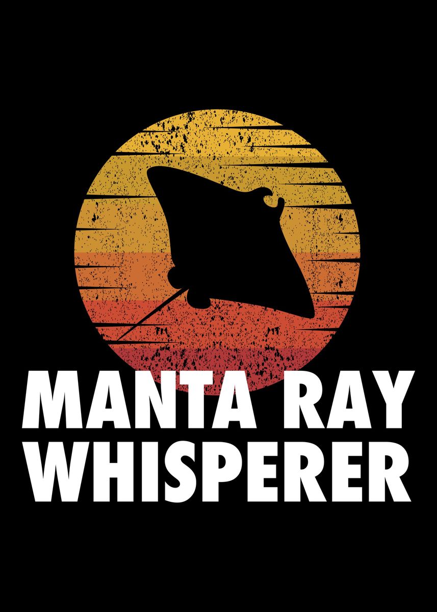 'Manta Ray Whisperer Manta ' Poster, picture, metal print, paint by ...