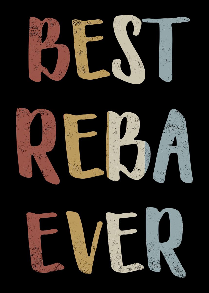 'Best Reba Ever' Poster by royalsigns | Displate