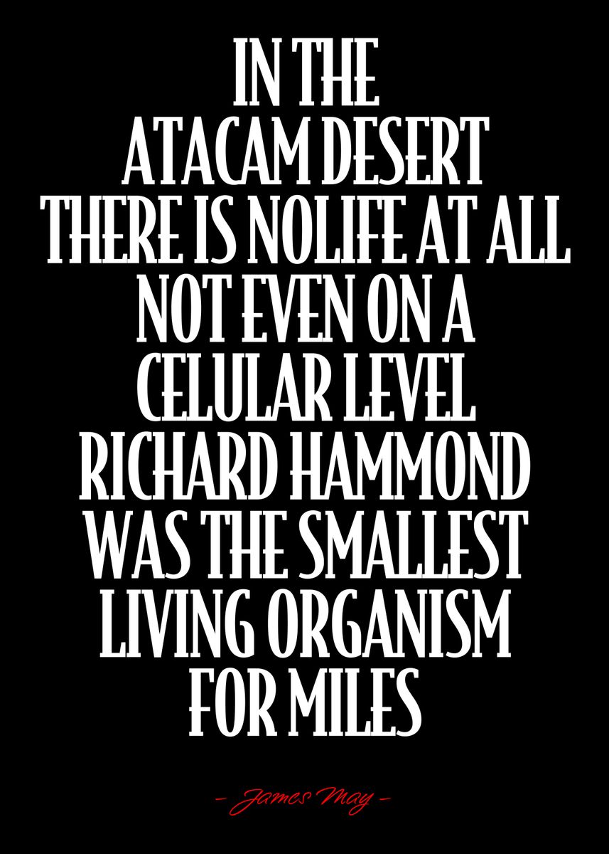 'James May Quote' Poster, picture, metal print, paint by DesignerMind ...