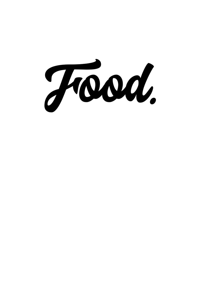 'Food Text' Poster, picture, metal print, paint by Francois Ringuette ...