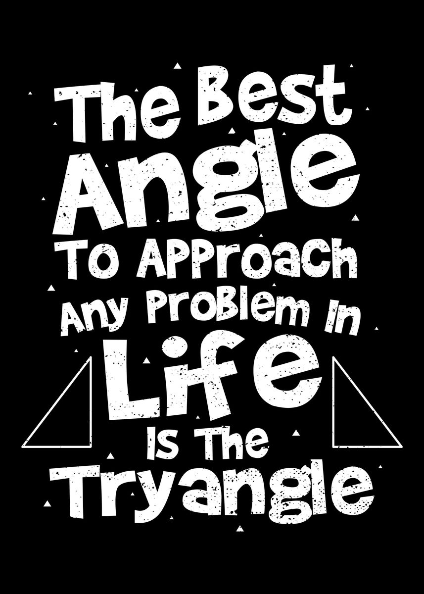 'The Best Angle To Approach' Poster by DesignsByJnk5 | Displate