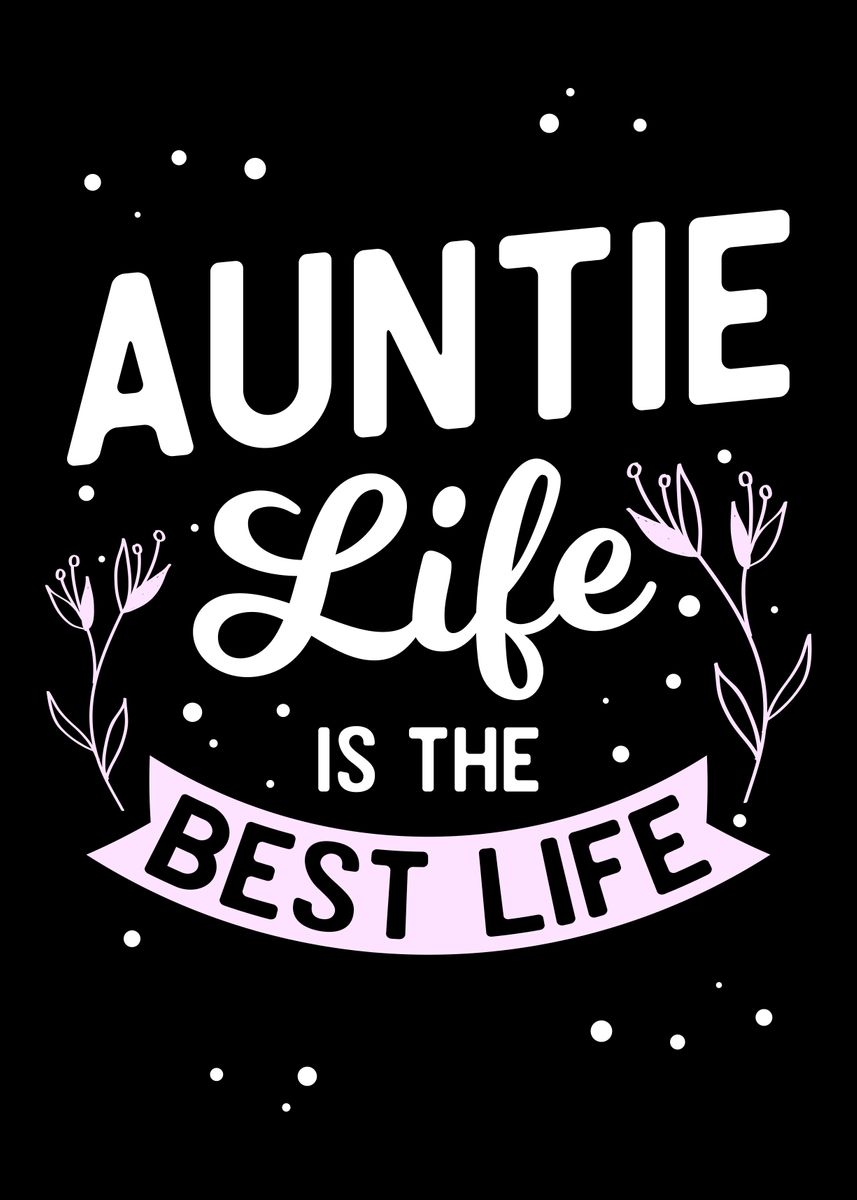 'Auntie Life' Poster by platenum | Displate