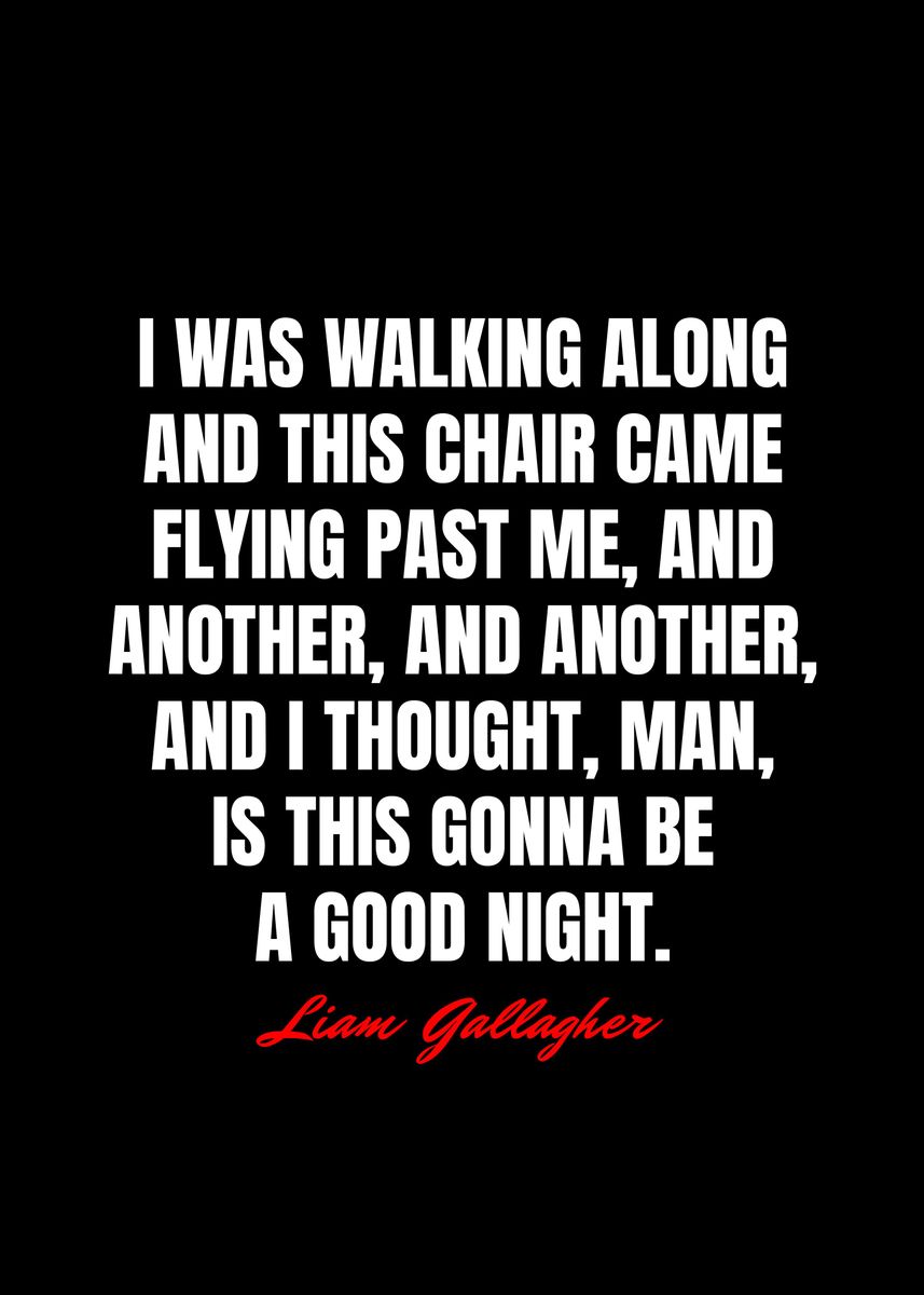 'Liam Gallagher Quotes' Poster by Best Quotes | Displate