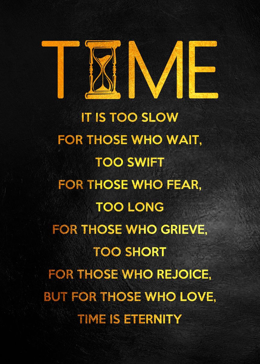 'Henry van Dyke Time Poem' Poster, picture, metal print, paint by ...