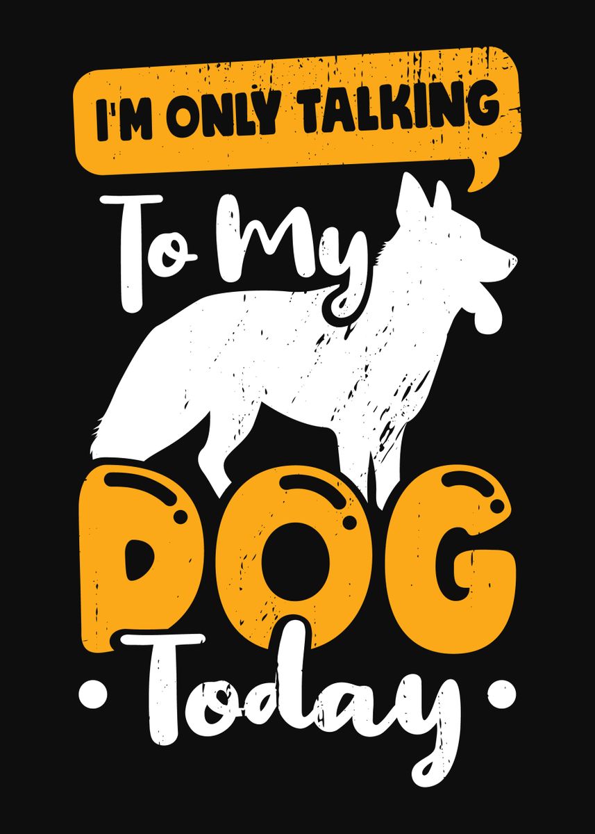 'Funny Dog Owner Design ' Poster by Marcel Doll | Displate