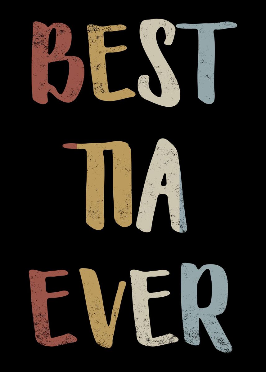 'Best Tia Ever' Poster, picture, metal print, paint by royalsigns ...