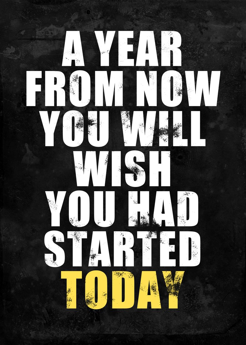 'A Year From Now' Poster, picture, metal print, paint by DesignerMind ...