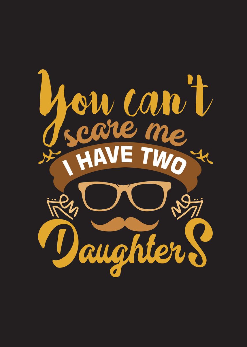 'Scare Dad' Poster, picture, metal print, paint by Beone Digital | Displate