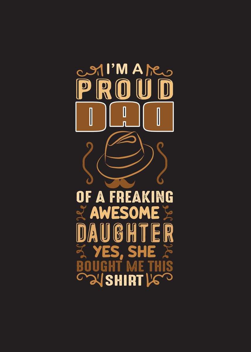 'Proud Dad' Poster by Beone Digital | Displate