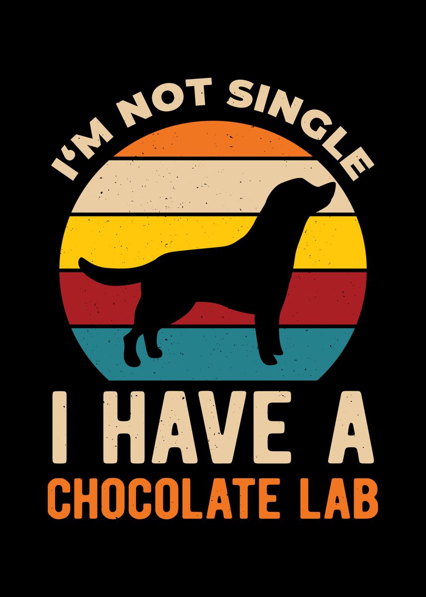 'Funny Chocolate Lab' Poster, picture, metal print, paint by Visualz ...
