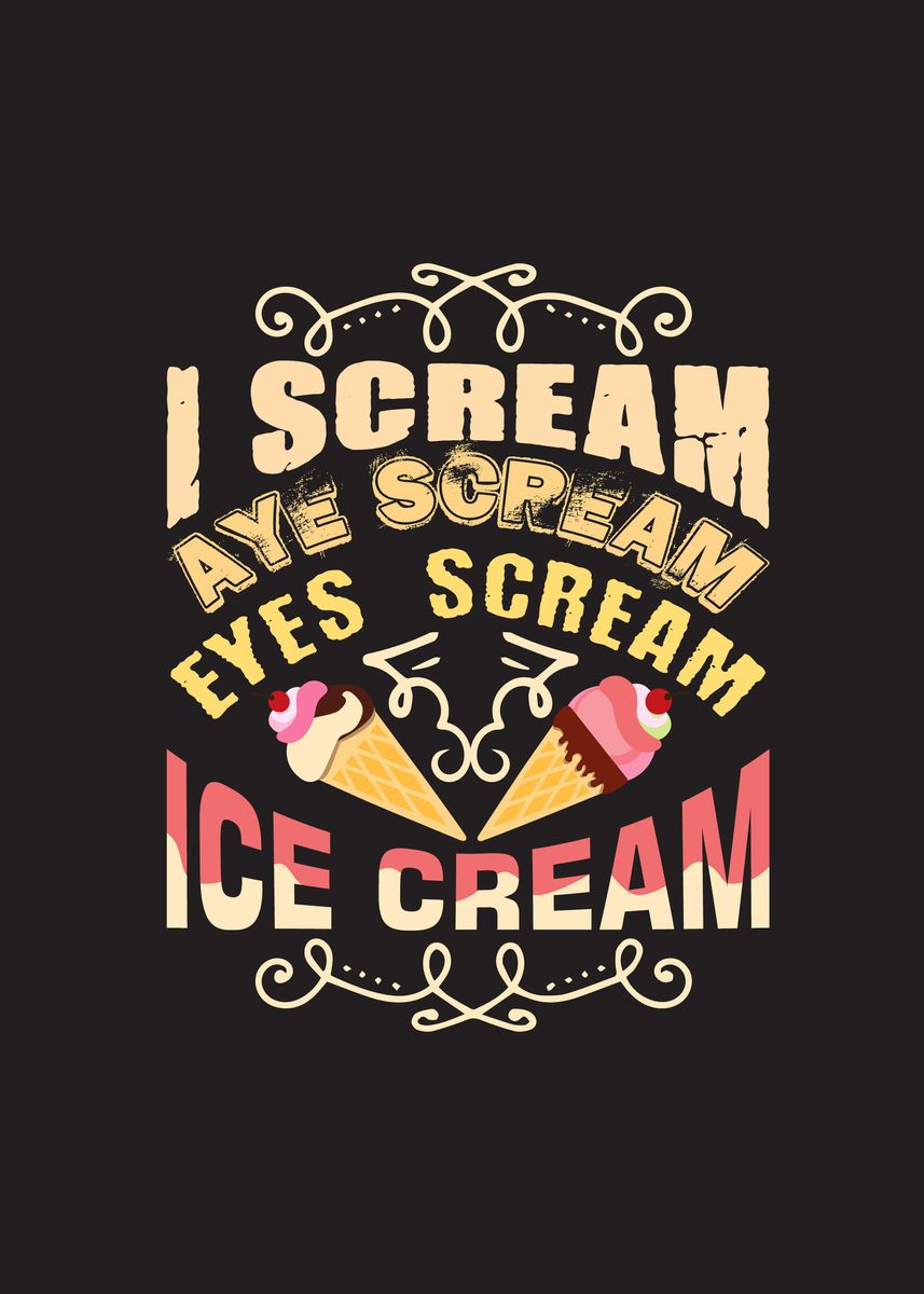 'Scream Ice Cream' Poster, picture, metal print, paint by Beone Digital ...