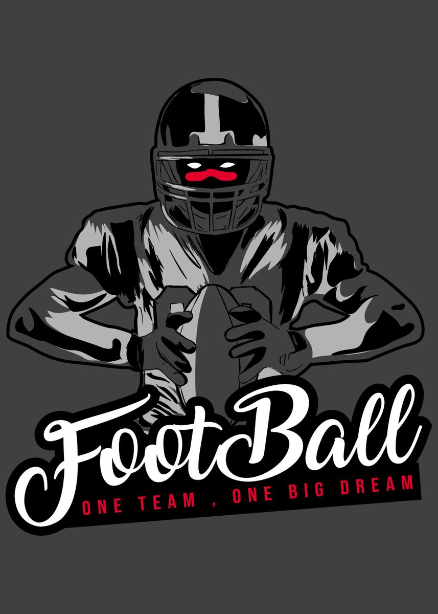 'Football one Team one big' Poster, picture, metal print, paint by BeMi ...