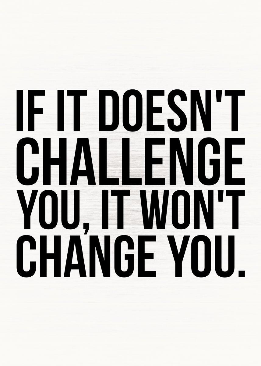 'Challenge and Change' Poster, picture, metal print, paint by CHAN ...