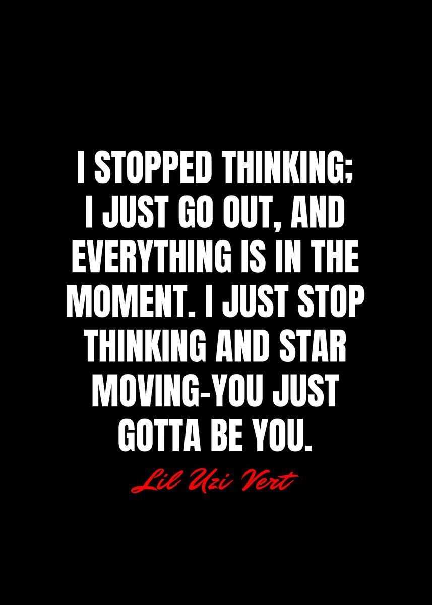 'Lil Uzi Vert Quotes' Poster, picture, metal print, paint by Best ...