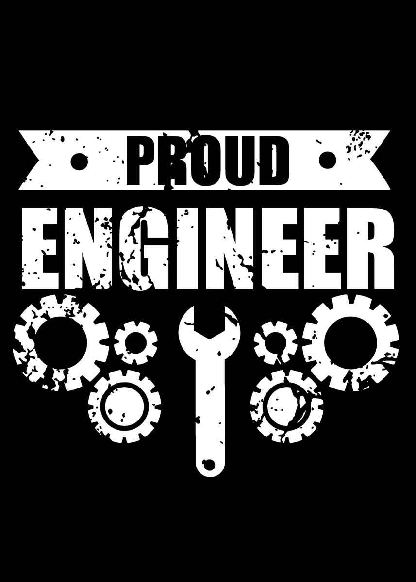 'Proud Engineer' Poster by dr3designs | Displate