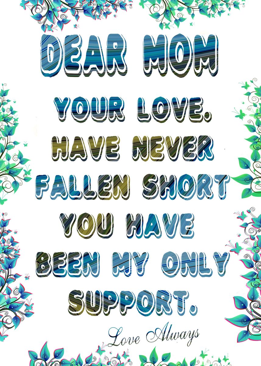 'Dear Mom' Poster, picture, metal print, paint by ANDRE MCKAY | Displate