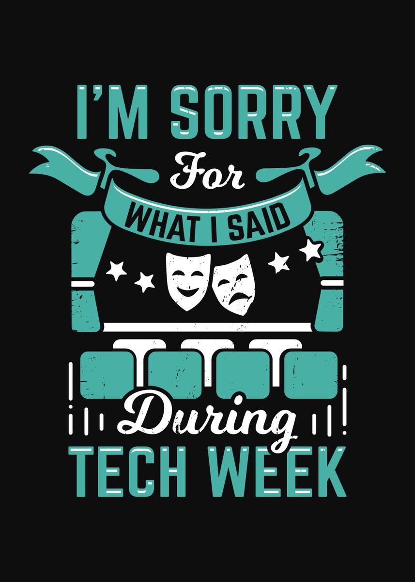 'Tech Week Theater Design' Poster, picture, metal print, paint by ...