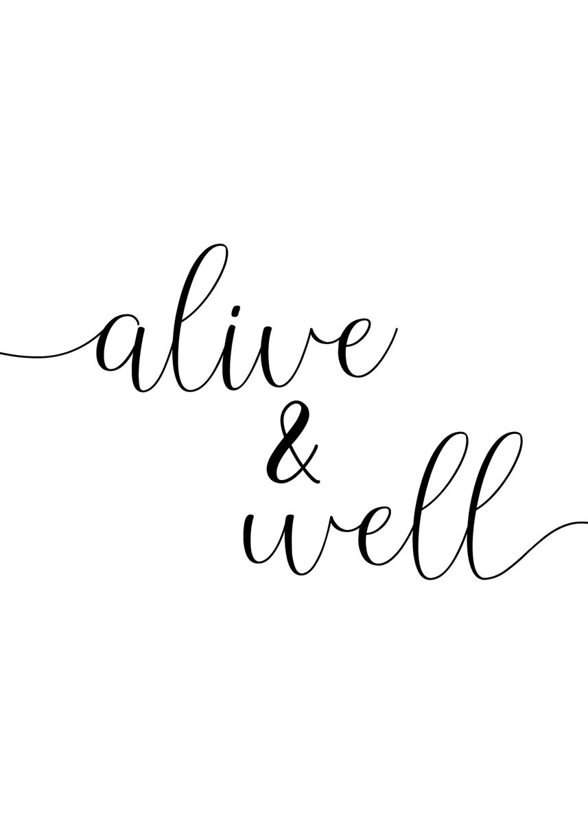 'Alive and Well' Poster, picture, metal print, paint by Human Shadow ...