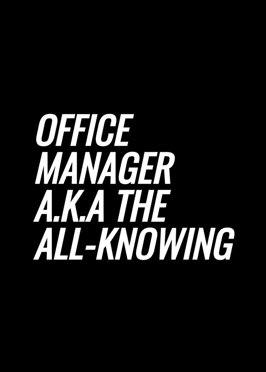 'Office Manager' Poster, picture, metal print, paint by MarkOnDark ...