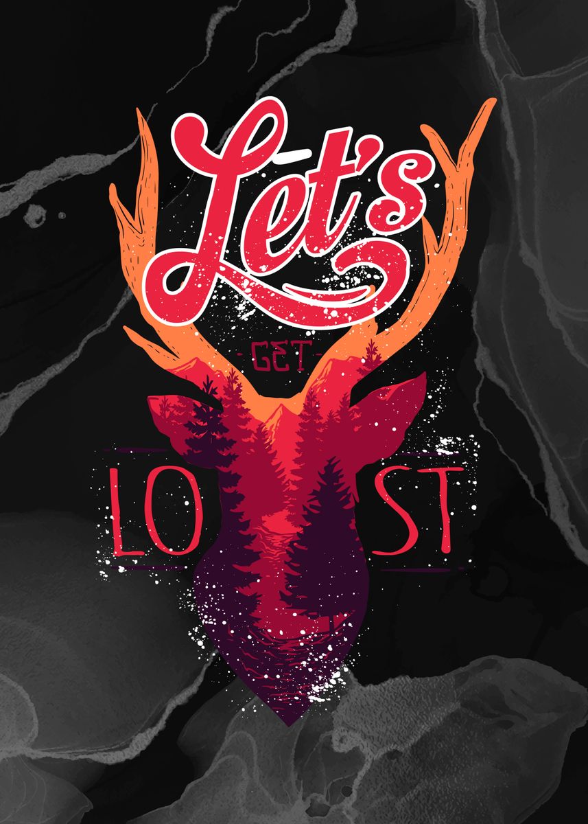'Lets Get Lost' Poster, picture, metal print, paint by AndrejZT | Displate