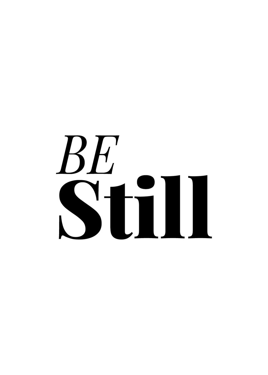 'Be Still' Poster, picture, metal print, paint by Human Shadow | Displate