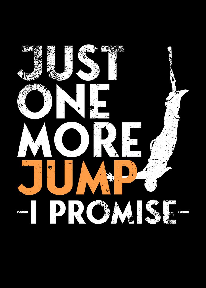 'more jump bungee jumping' Poster, picture, metal print, paint by ...