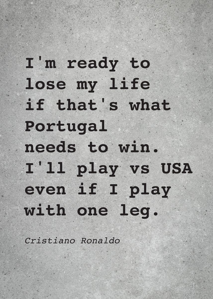 'CR7 C Ronaldo Quote L027' Poster by Go Fonix | Displate