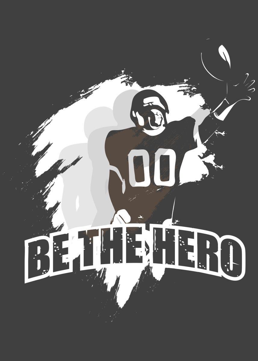 'Be the Hero' Poster, picture, metal print, paint by BeMi | Displate