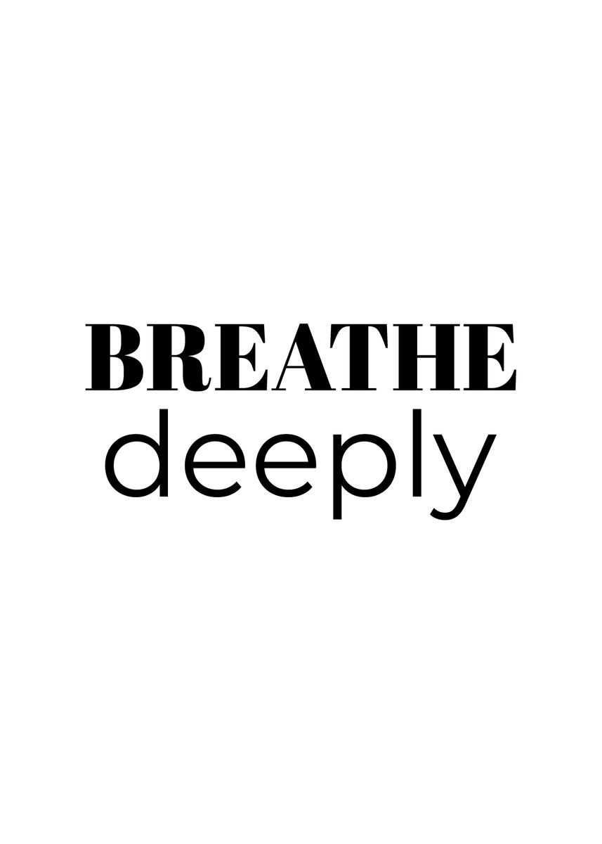 'Breathe deeply' Poster, picture, metal print, paint by Human Shadow ...