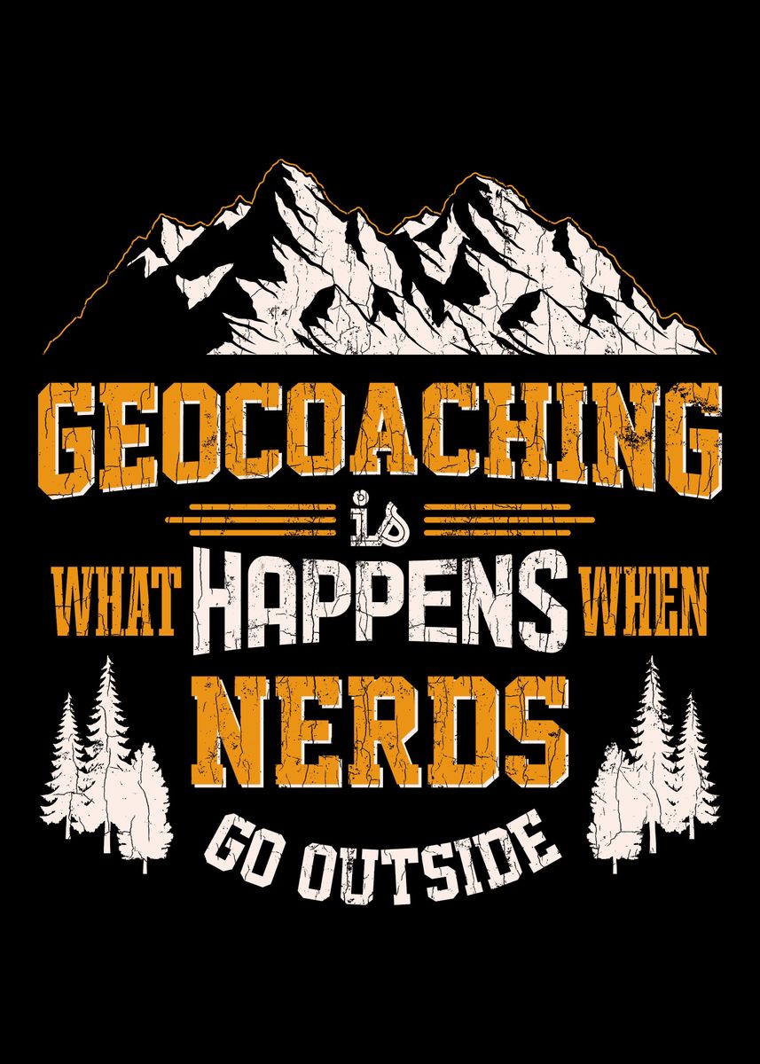 'Geocaching Apparel Nerds G' Poster, picture, metal print, paint by ...