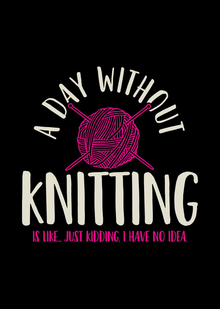 'Knitting Knitter Yarn' Poster, picture, metal print, paint by Mealla ...