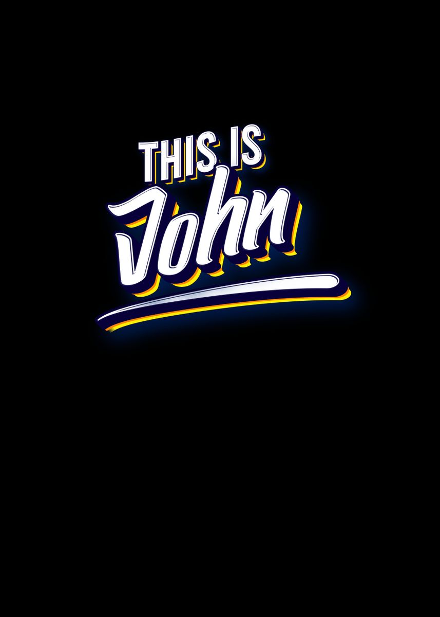 'This Is John' Poster, picture, metal print, paint by Francois ...