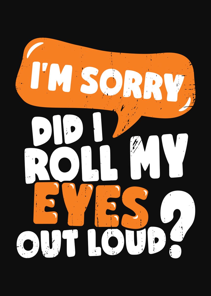 'Sarcasm Sarcastic Design ' Poster, picture, metal print, paint by ...