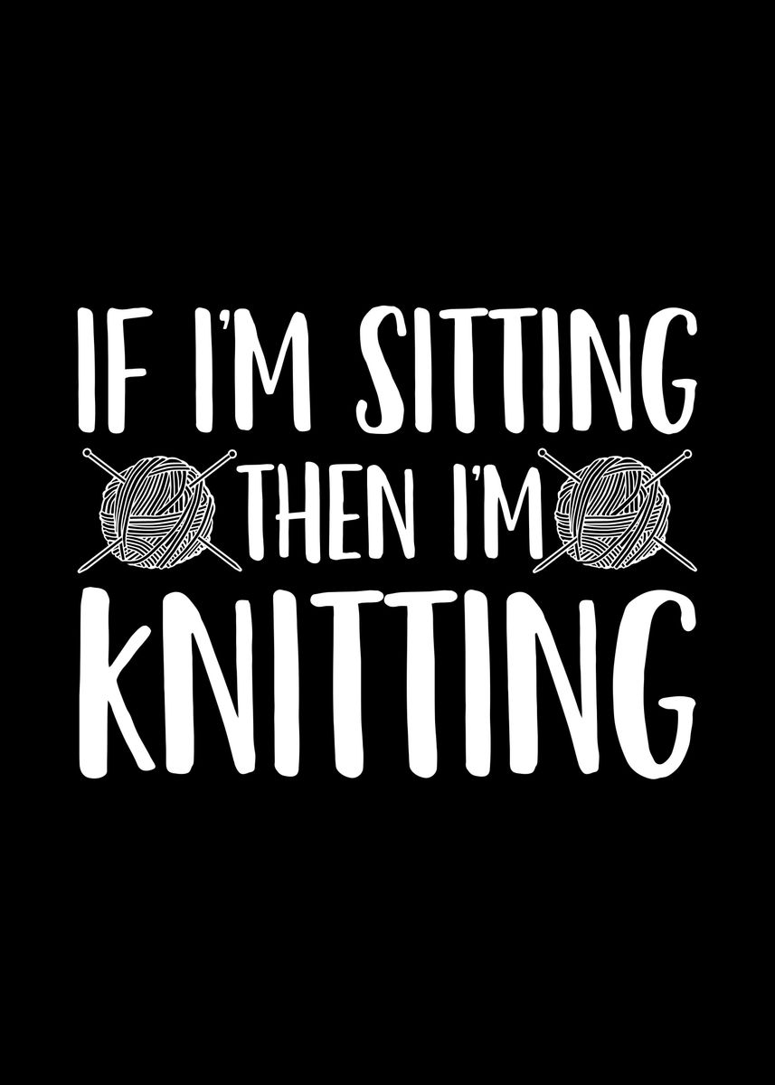 'Knitting Knitter Yarn' Poster, picture, metal print, paint by Mealla ...