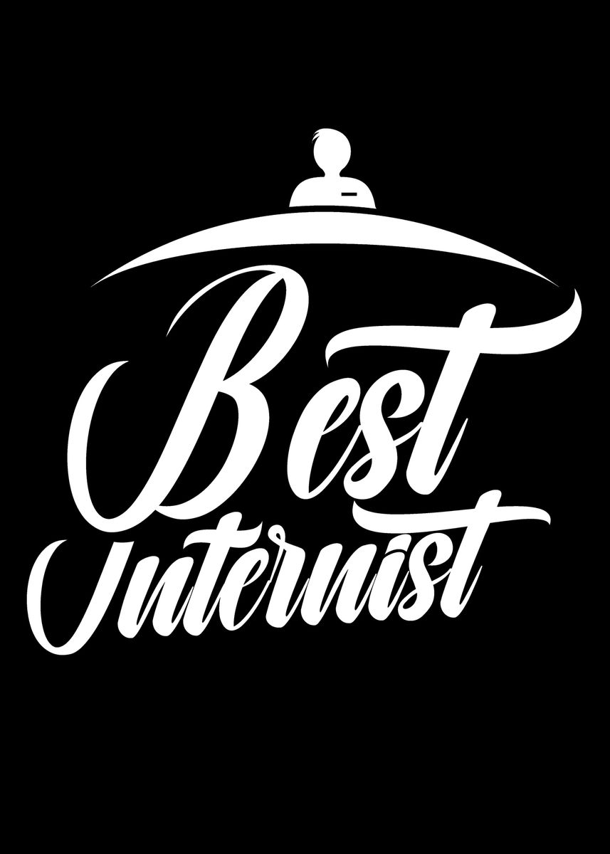 'Best Internist' Poster, picture, metal print, paint by dr3designs ...