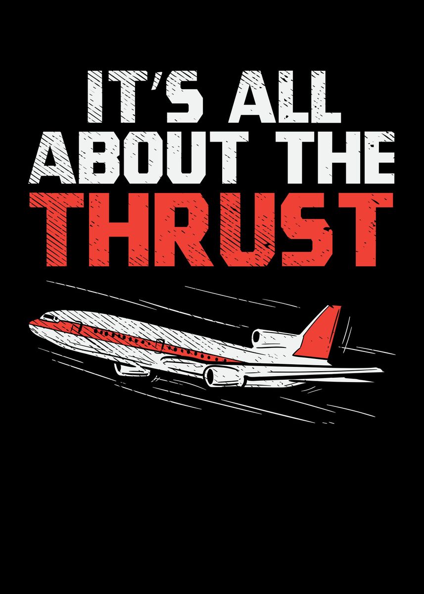 'Its All About The Thrust' Poster, picture, metal print, paint by Uwe ...