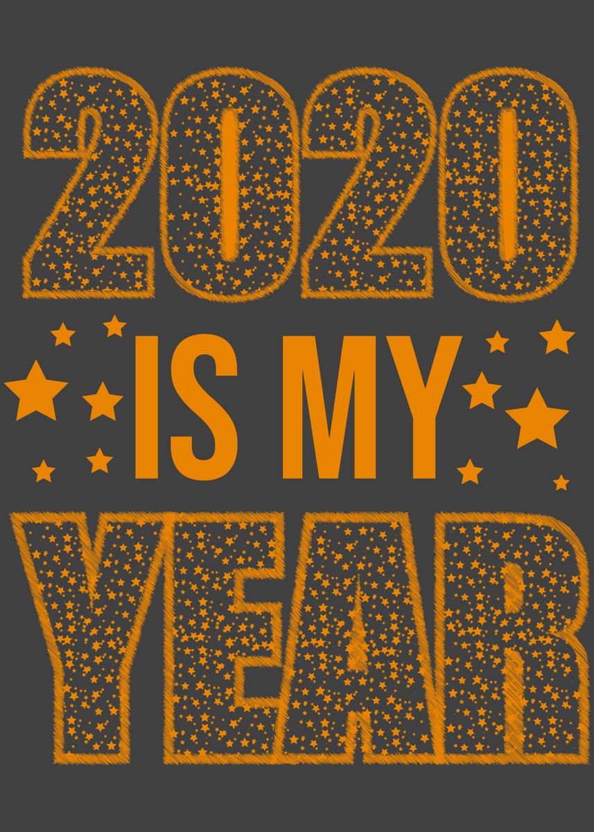 '2020 will be my year' Poster by BeMi | Displate