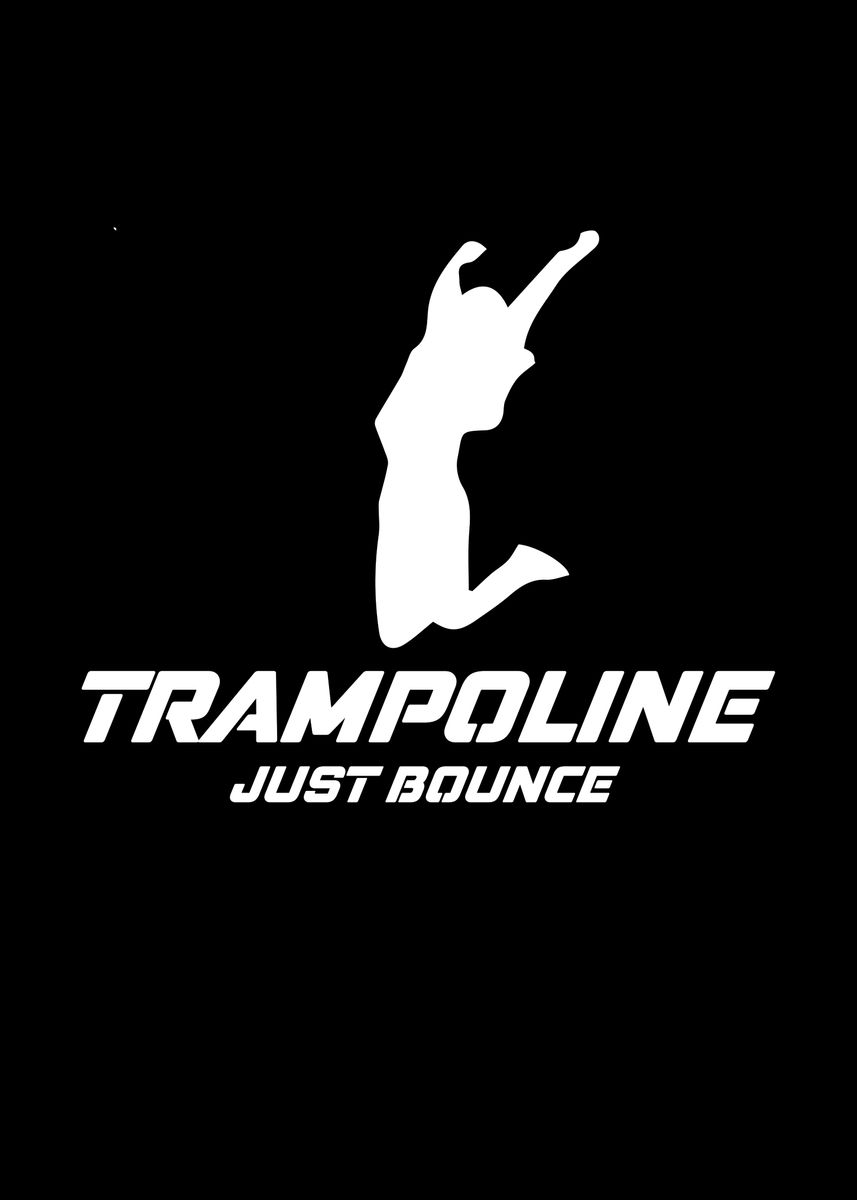'Trampoline just bounce' Poster, picture, metal print, paint by ...