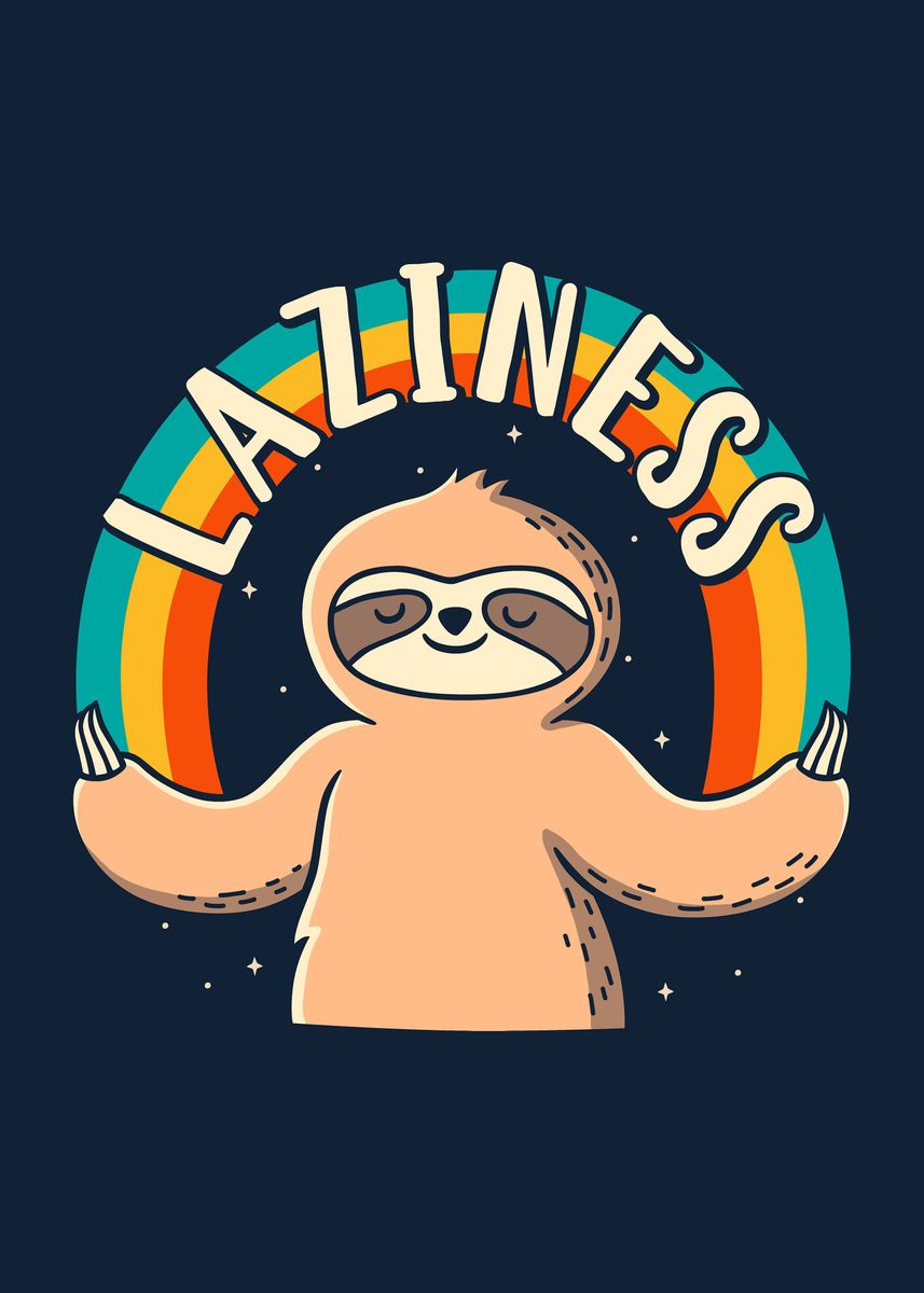 'Laziness' Poster by Barbadifuoco | Displate