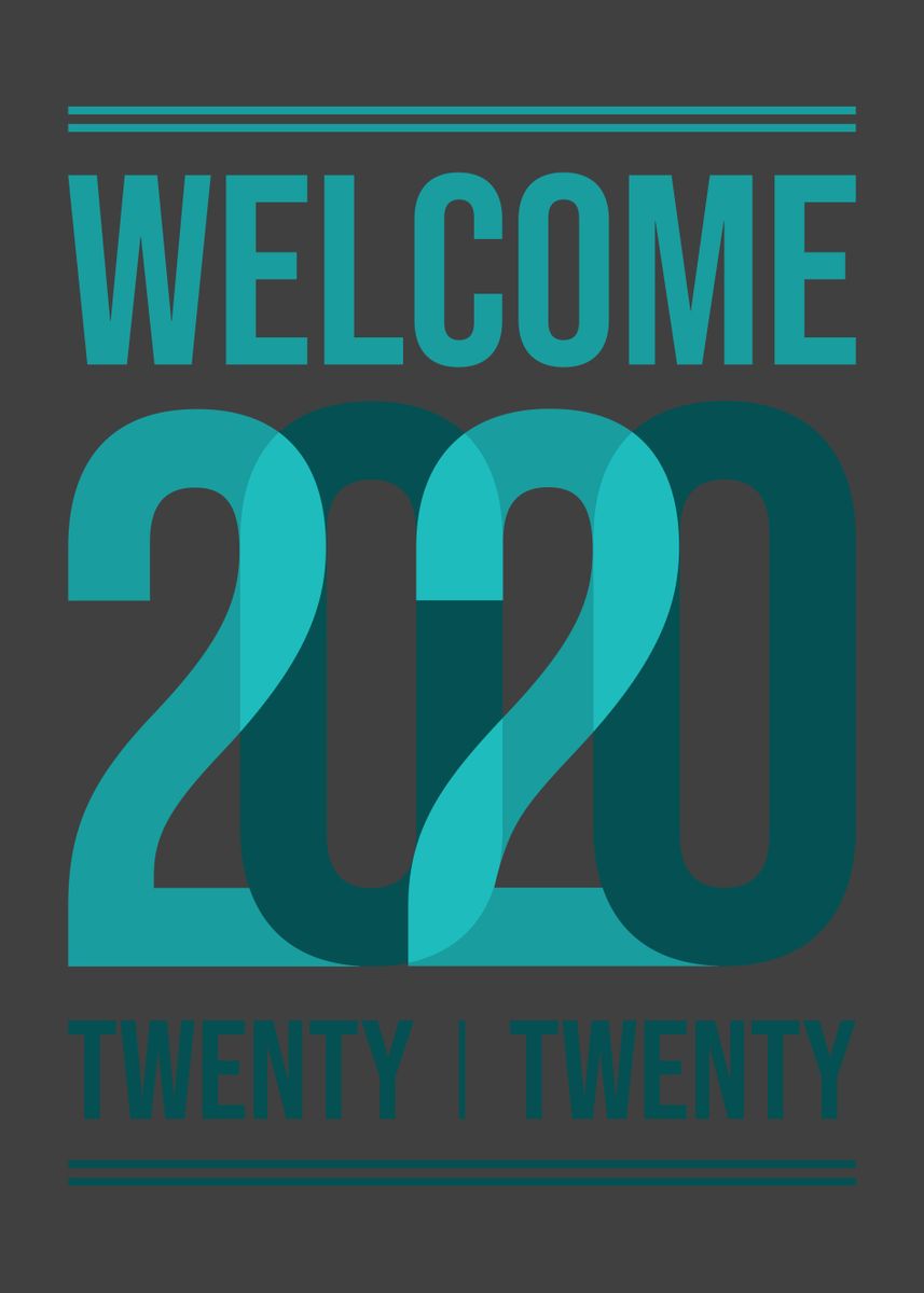'Welcome to 2020' Poster, picture, metal print, paint by BeMi | Displate