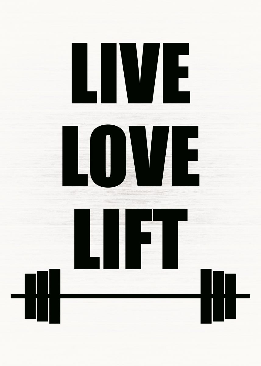'Live Love Lift Barbell' Poster by CHAN | Displate