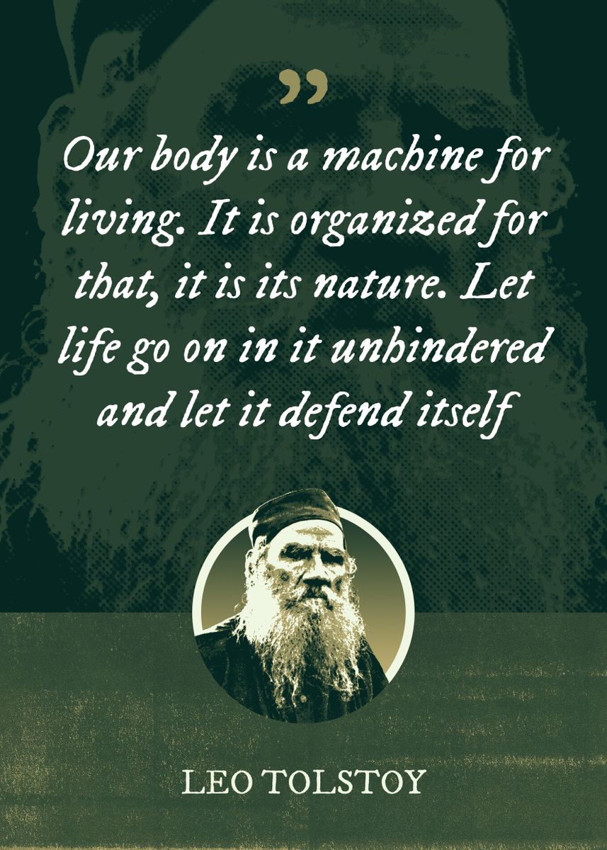 'Our body is a machine for ' Poster, picture, metal print, paint by ...