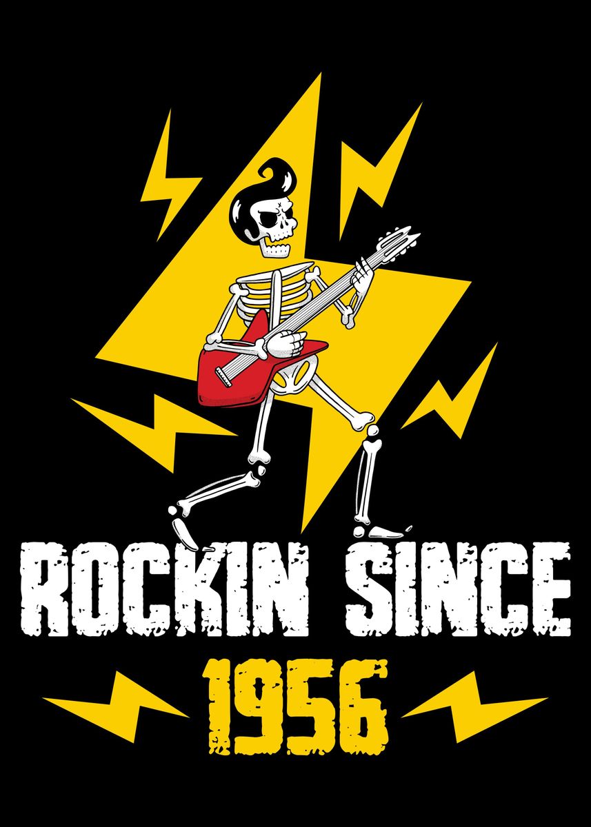 'Rockin Since 1956' Poster, picture, metal print, paint by CatRobot ...
