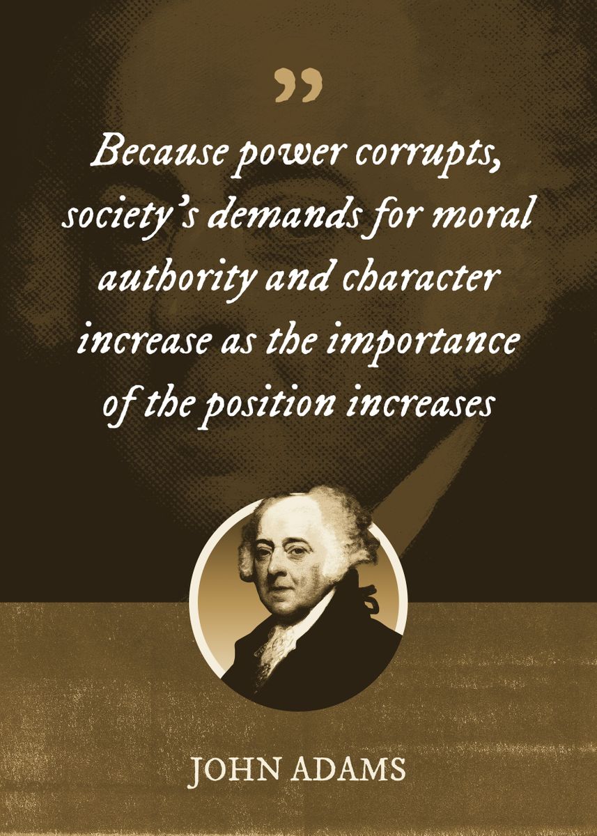 'Because power corrupts' Poster, picture, metal print, paint by ...