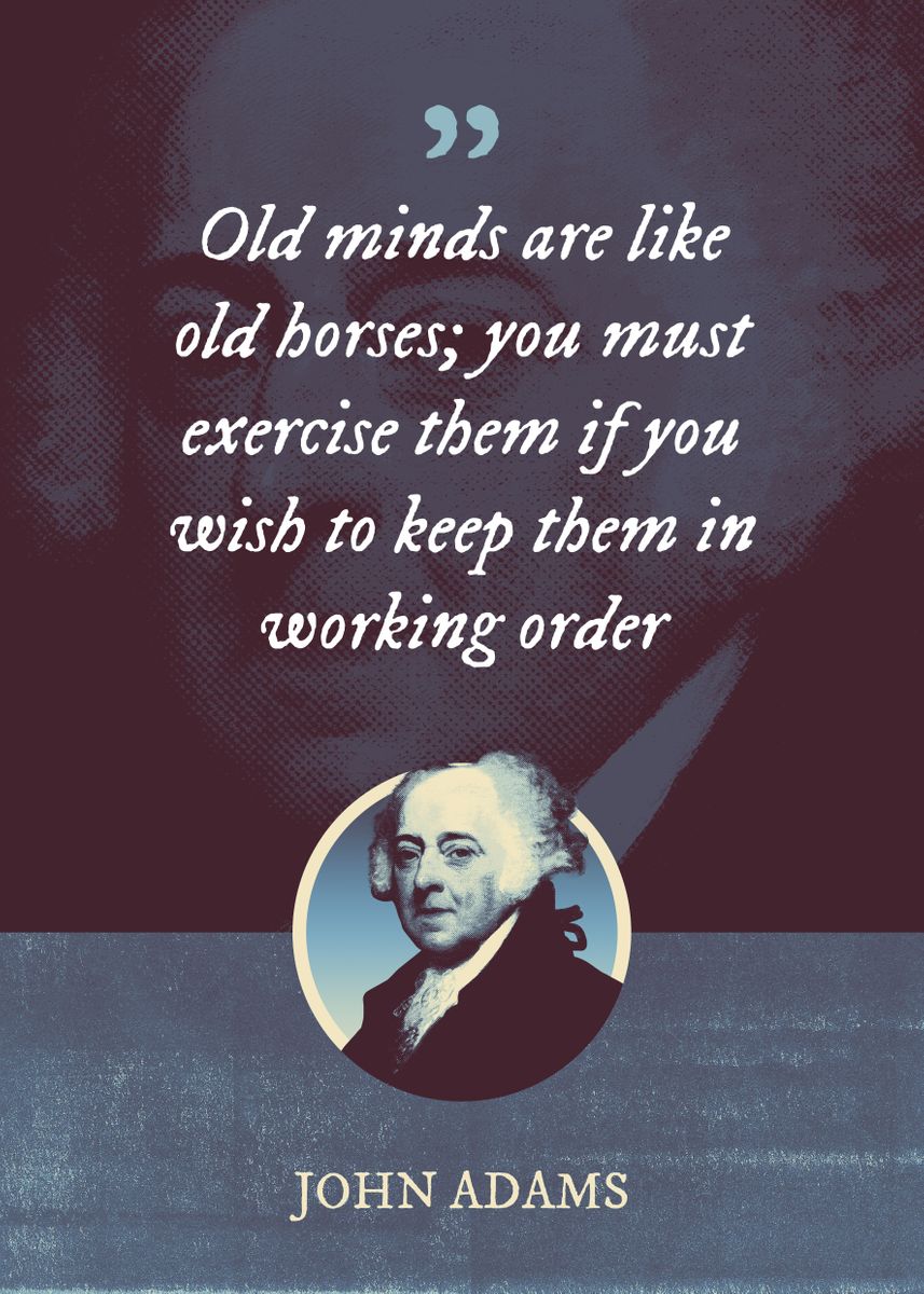 'Old minds are like old' Poster by Syahrasi | Displate