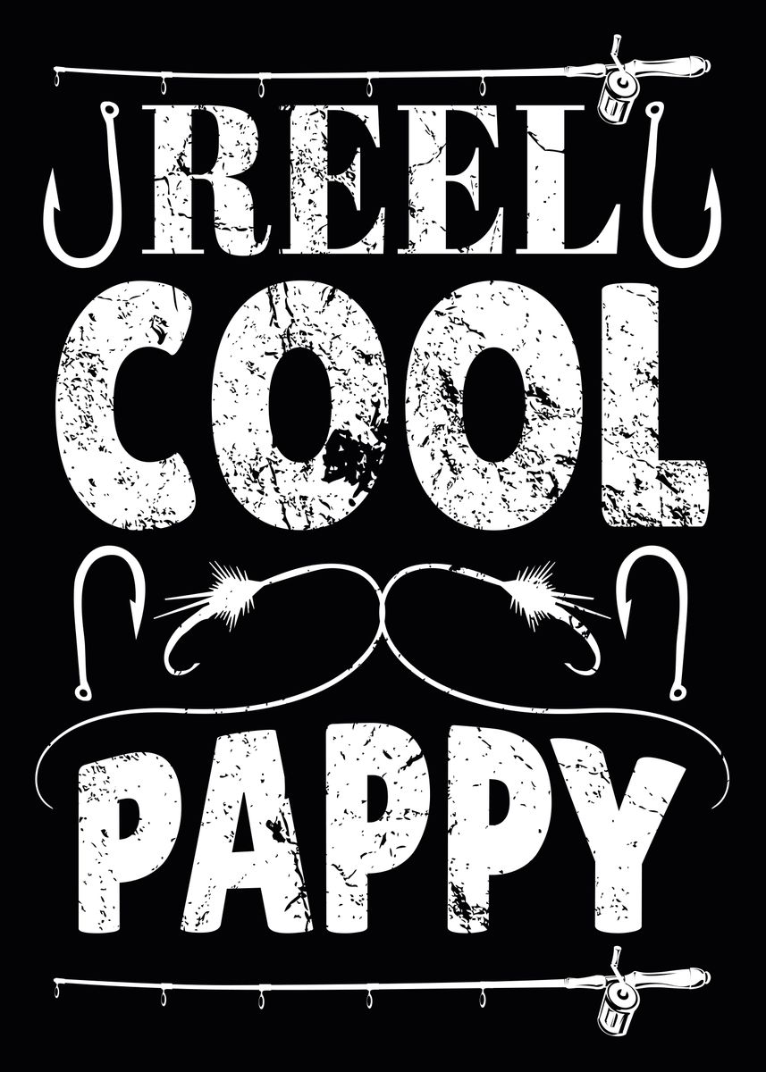 'Reel Cool Pappy' Poster, picture, metal print, paint by Bombdesign ...